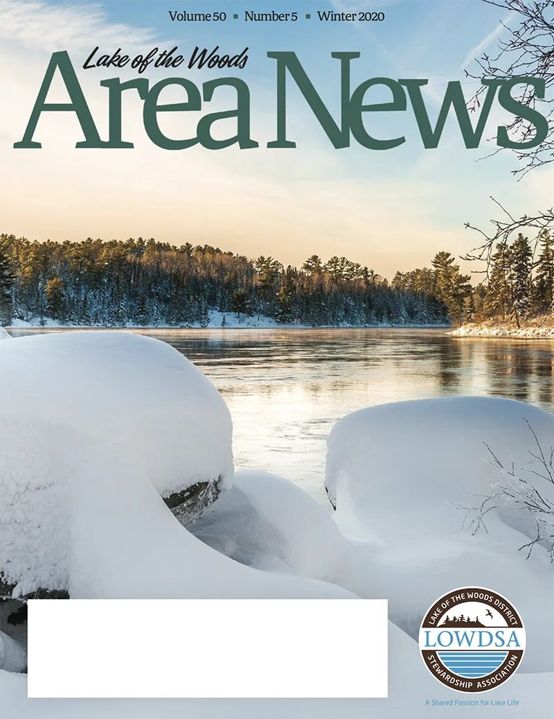 Winter 2020 Volume 50 Number 5 – Lake of the Woods District Stewardship ...
